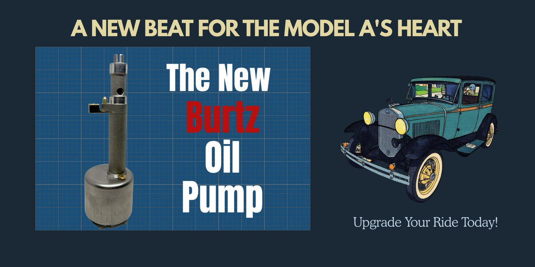 A New Beat for the Model A’s Heart: The Burtz Oil Pump – Burtz Block
